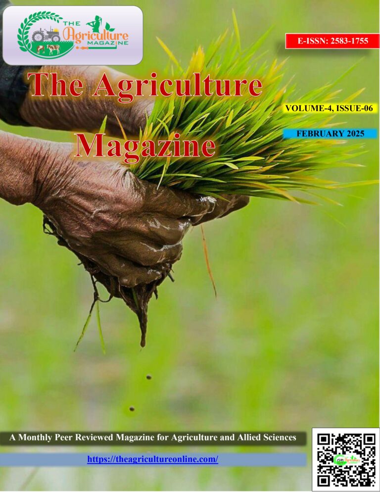 Volume (04) Issue (06), February, 2025 – The Agriculture Magazine